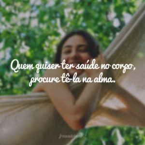 57 frases de bem-estar e saúde + 7 dicas para uma vida melhor
